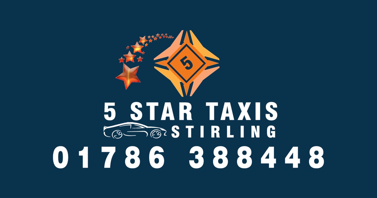 5 Star Taxis Stirling | Reliable Taxi & Airport Transfers in Stirling